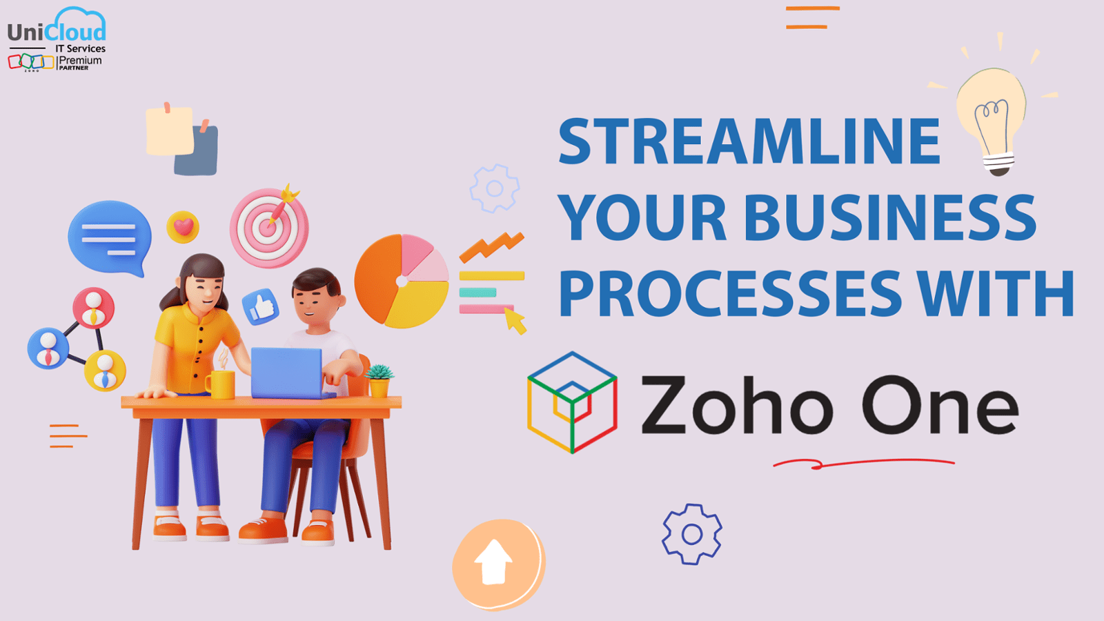 Streamline Your Business Processes with Zoho One | Unicloud IT Services Streamline Your Business Processes with Zoho One | Unicloud IT Services